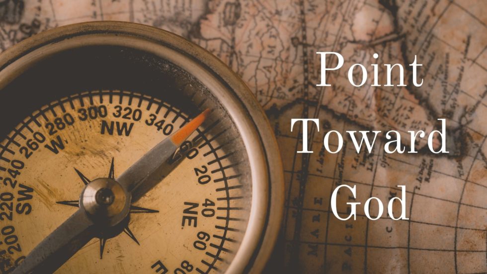 Point Toward God | Spirit Empowered Ministries